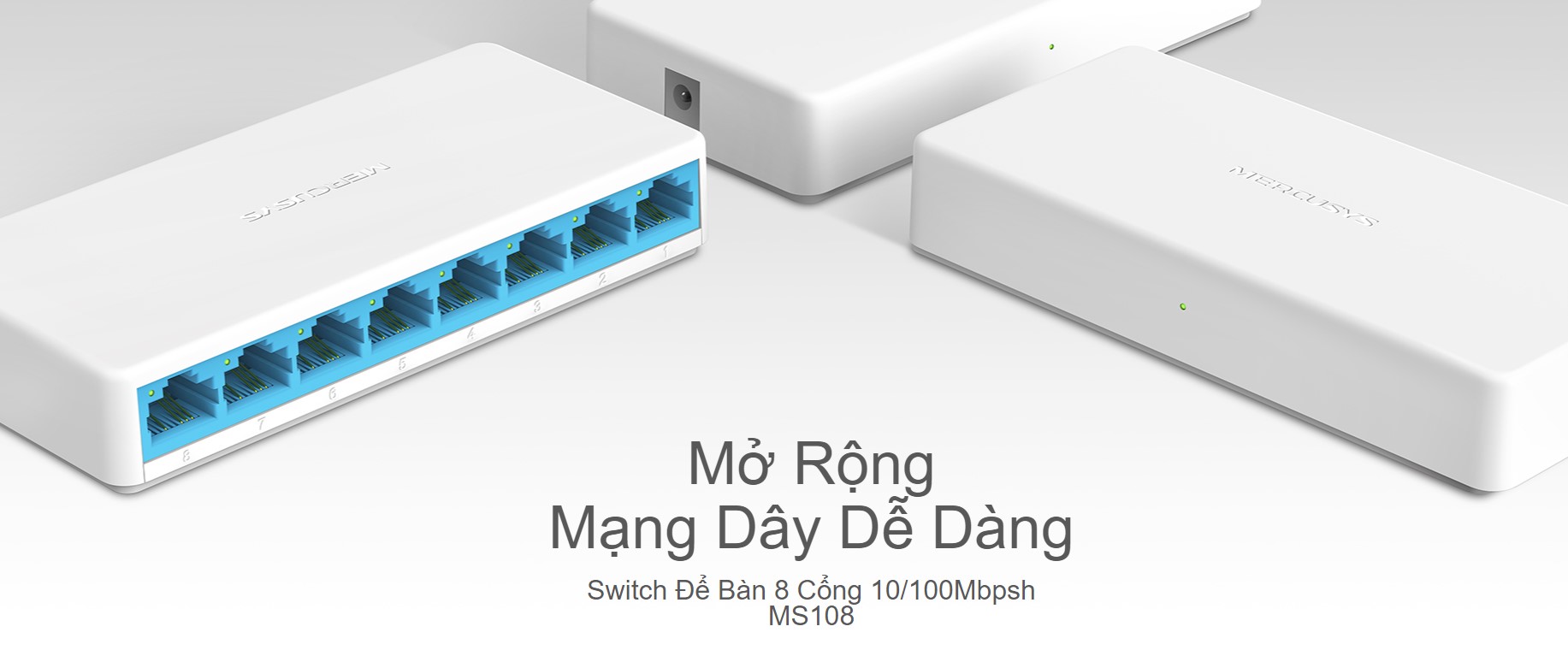 Switch Chia Mạng Mercusys MS108 (8 Cổng 10/100Mbps vỏ nhựa)